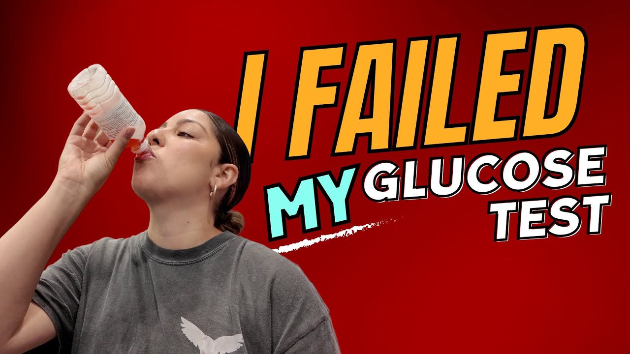 I FAILED MY GLUCOSE TEST - YouTube I FAILED MY GLUCOSE TEST - YouTube