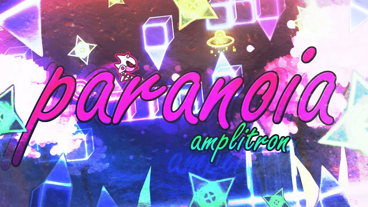 [TOP 75] Paranoia by Amplitron 100% (Unrated Extreme Demon) [240fps ...