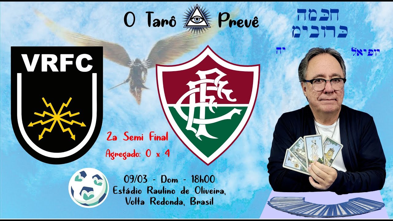 ! O Tarô Prevê CARIOCÃO 2a Semi Jogo entre Volta Redonda e Fluminense ...