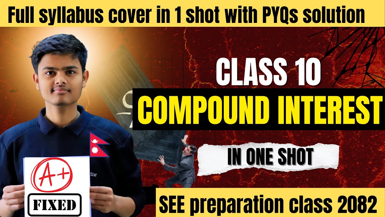 Compound interest class 10 in 1 shot || SEE math most important past ...