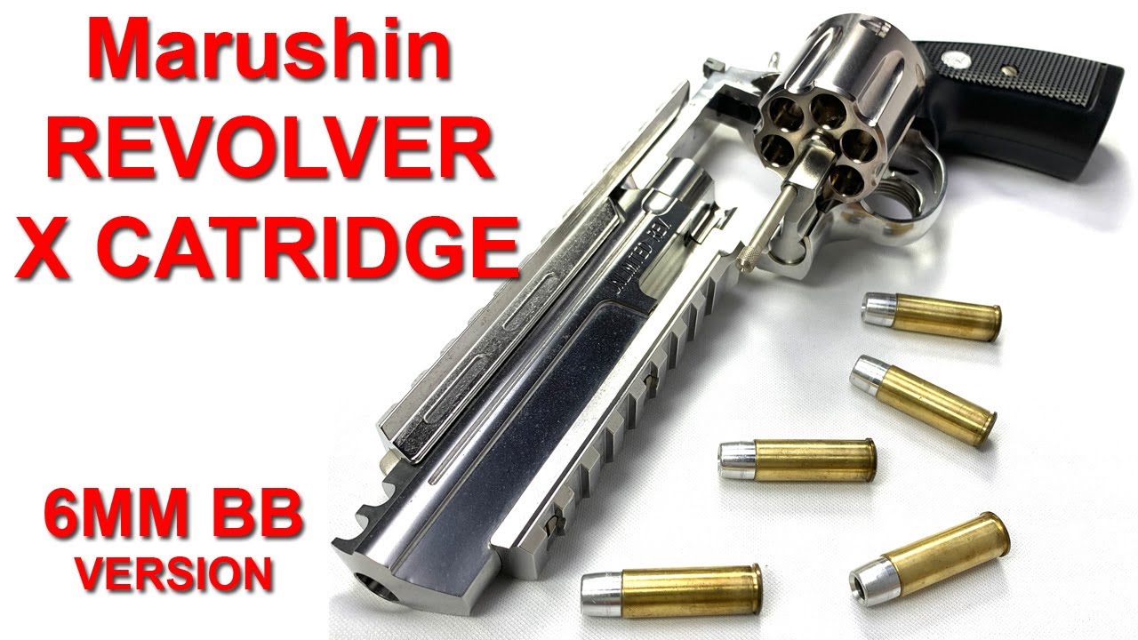 Marushin Revolver X Catridge Ananconda 6mm BB Version - YouTube