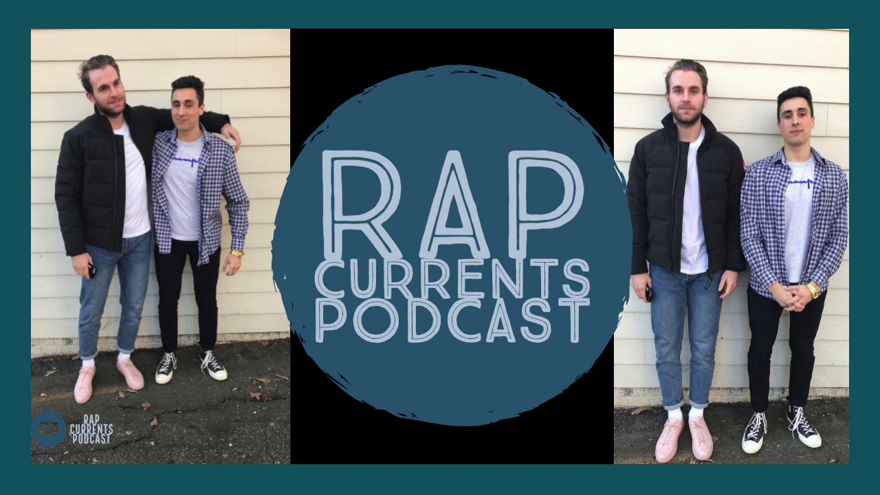 Rap Currents Podcast Ep. 2 - YouTube
