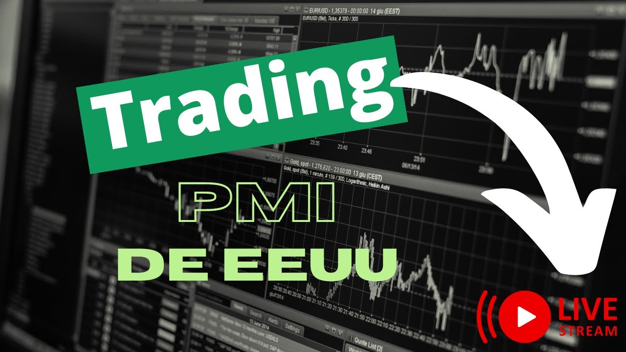 Trading en Vivo hoy con el dato del PMI Manufacturero de EEUU - YouTube