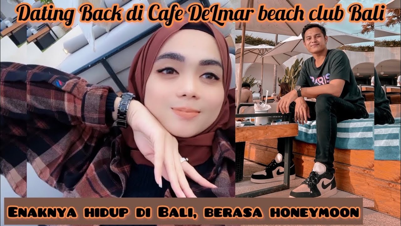Dating back di Cafe DeLmar beach club Bali, ibizanya Bali, enaknya ...