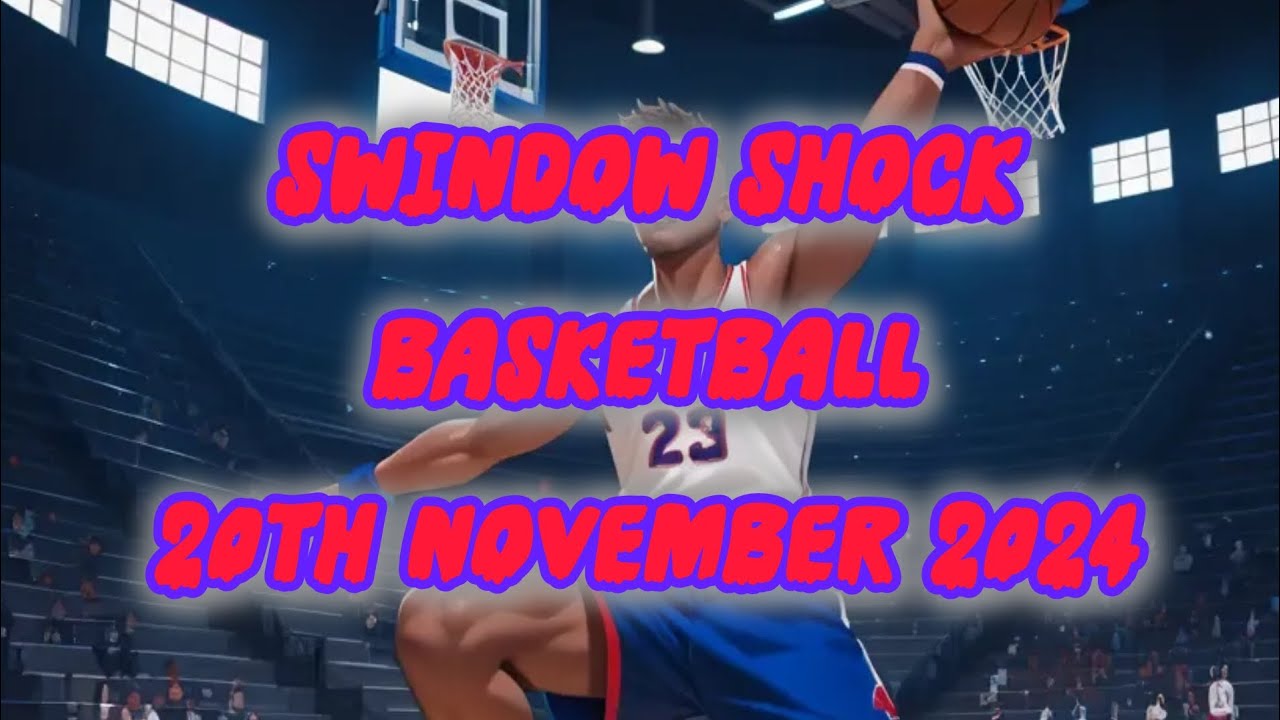 SWINDON SHOCK BASKETBALL 🏀 NEW TEAM ON THE BLOCK! - YouTube