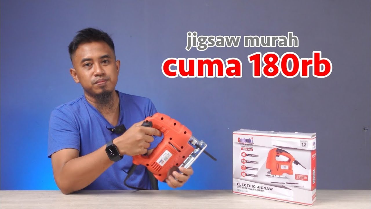 murah tapi laris,, kira-kira bisa apa?? - KODENKI KDK-JS101 MESIN GERGAJI JIGSAW ELEKTRIC - YouTube