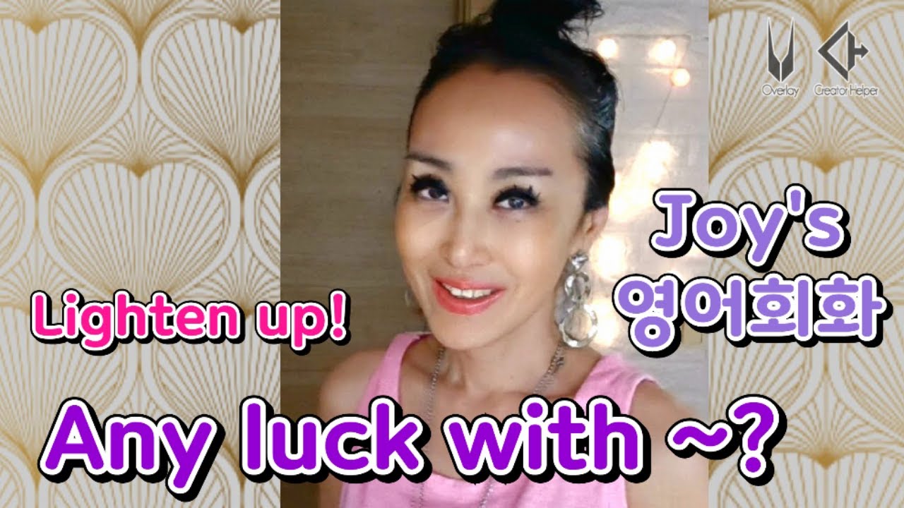 영어회화 ♻️ Any luck with ~? / Don't get a headache over it !! [중간에 자막이 좀 ...