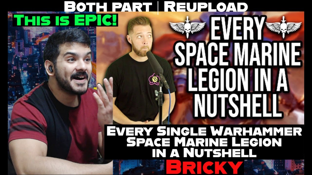 First Time Every Single Warhammer Space Marine Legion in a Nutshell ...
