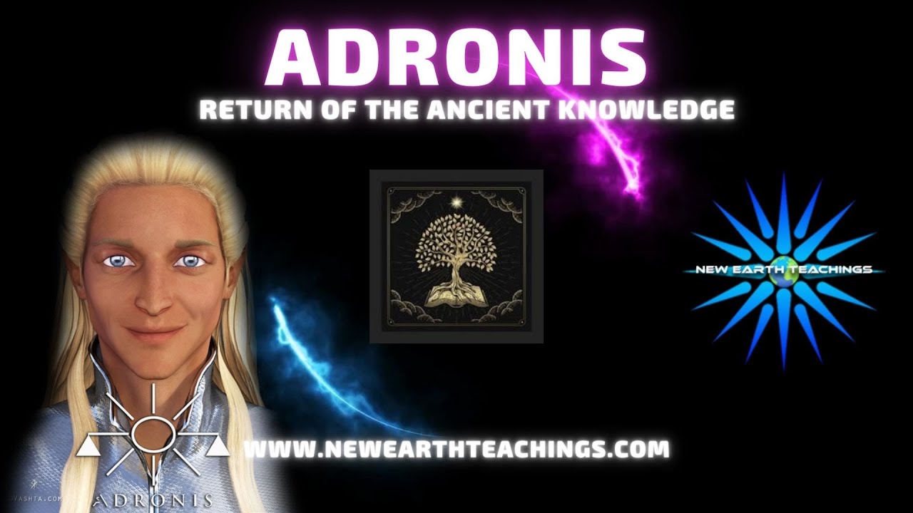 Adronis: Return of the Ancient Knowledge | New Earth TV Live Ep #114 ...