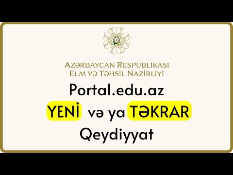 Portal.edu.az platformasında qeydiyyat | YENİ və ya FİN ilə TƏKRAR qeydiyyat #elmvətəhsilnazirliyi