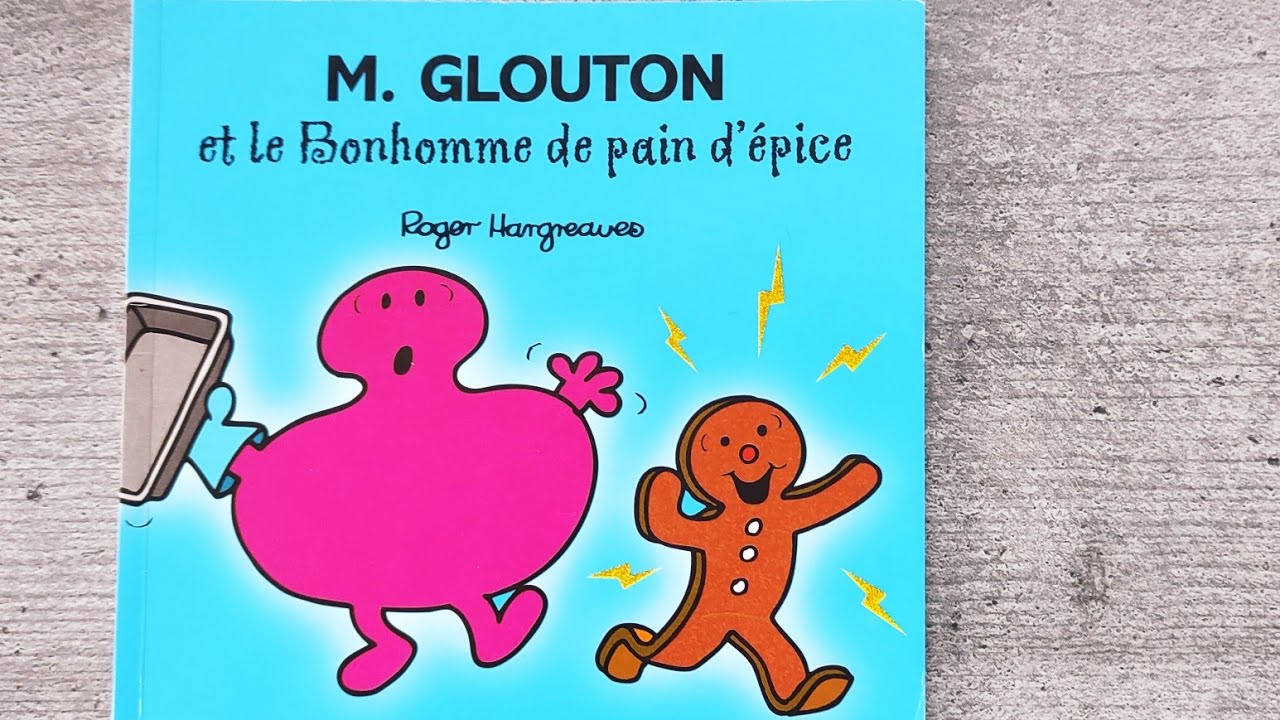 Les Monsieur Madame : M. GLOUTON et le Bonhomme de pain d'épice ️ - YouTube