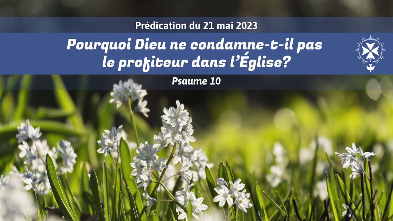 Pourquoi Dieu ne condamne-t-il pas le profiteur dans l’Église (Psaume ...