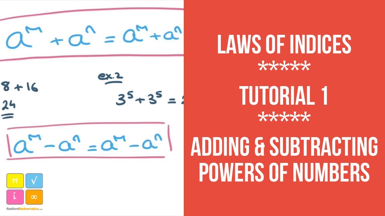 Laws Of Indices Tutorial 1 Adding Subtracting Powers Of Numbers Laws Of Indices Tutorial 1 Adding Subtracting Powers Of Numbers