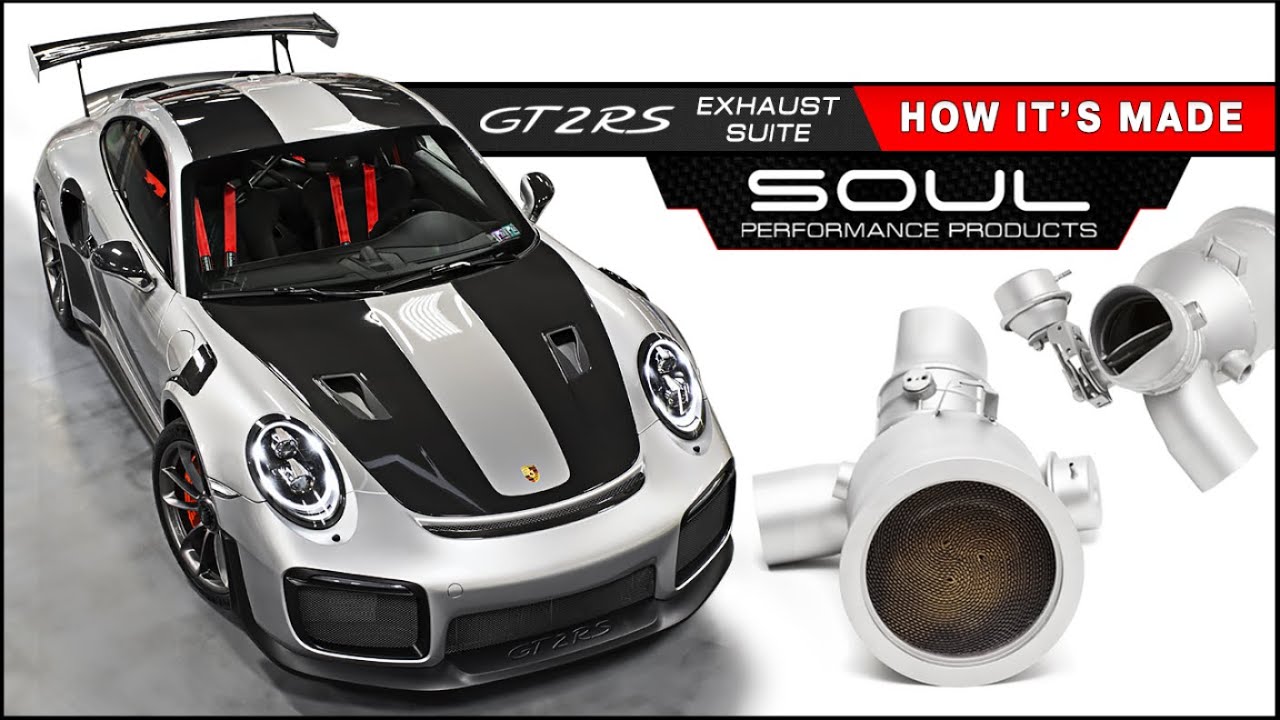 SOUL | Porsche GT2 RS Exhaust Development Process - YouTube