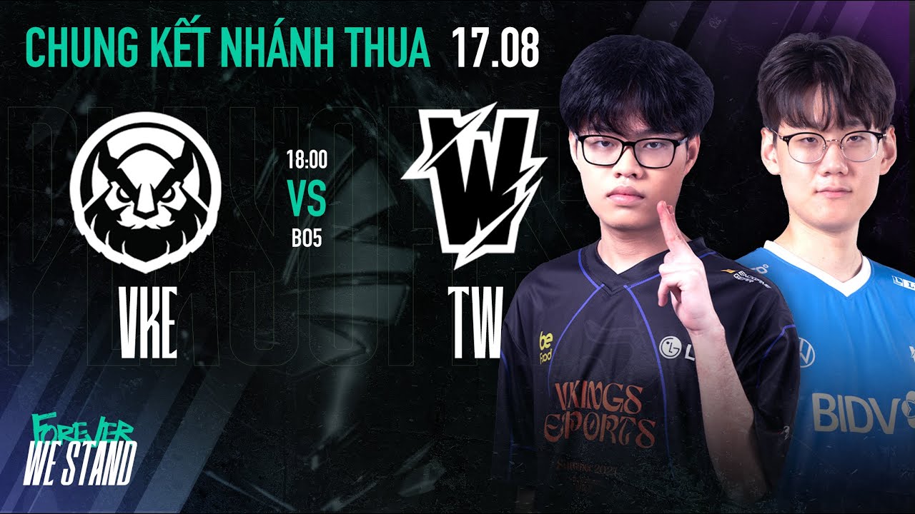 VKE vs TW (BO5) | VCS 2024 MÙA HÈ - CHUNG KẾT NHÁNH THUA | 17.08.2024 ...