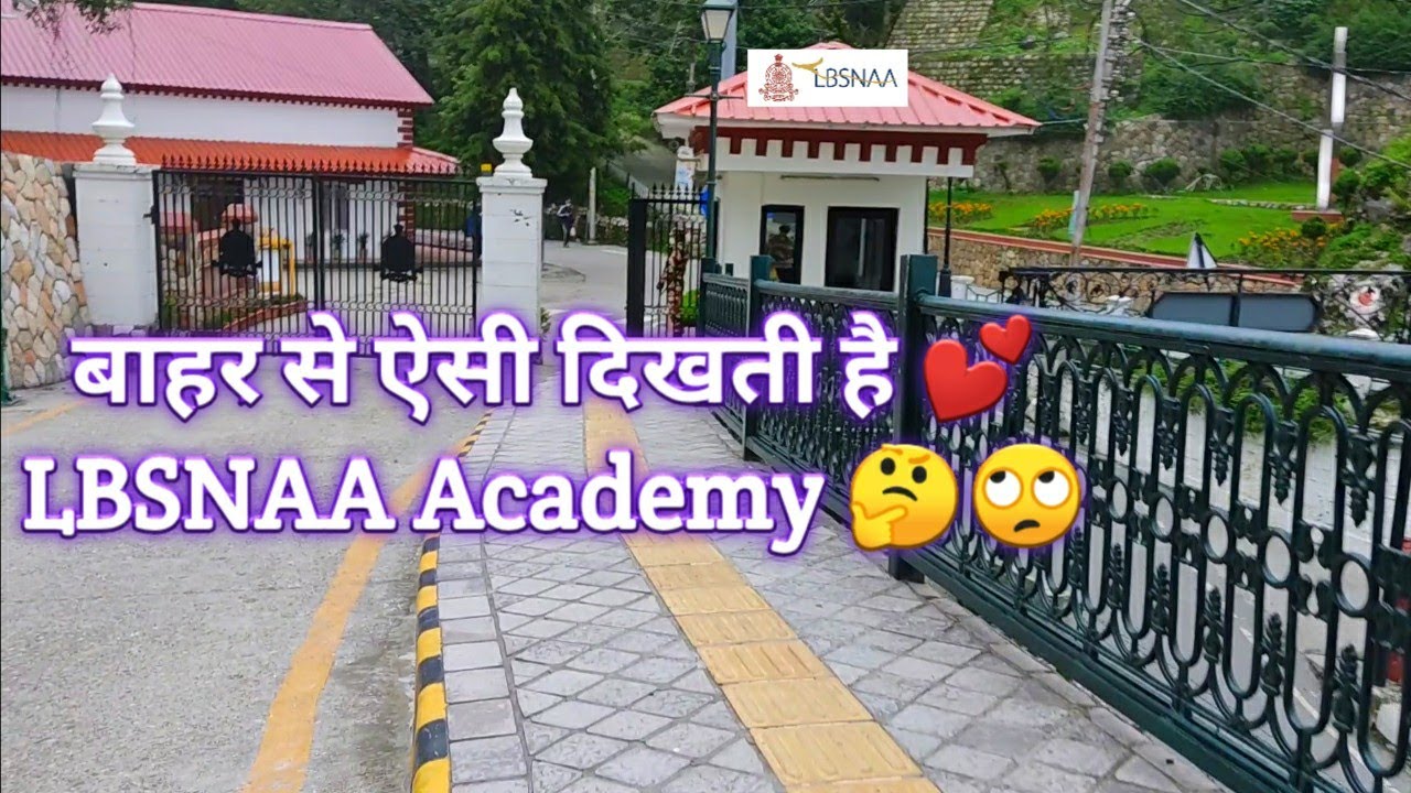 LBSNAA Entry gate | Beautiful weather in mussoorie #IAS_Training_centre ...