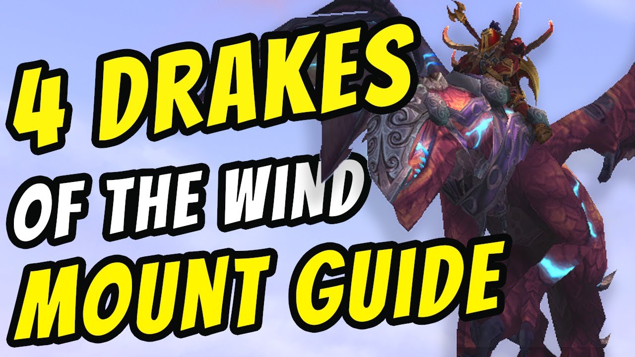 4 Drakes of The Wind Mount Guide - World of Warcraft Dragonflight Mount ...