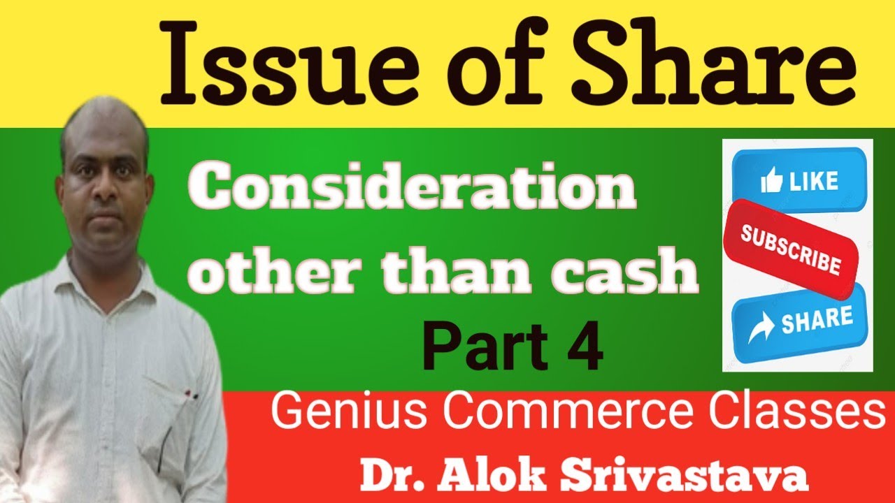 Issue of Share for consideration other than cash। Share । Class 12 ...