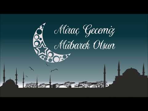 MİRAÇ KANDİLİ DUASI  Hayırlı Kandiller  Çok Özel Ve Güzel Bir Dua  Miraç Kandilimiz Kutlu Olsun
