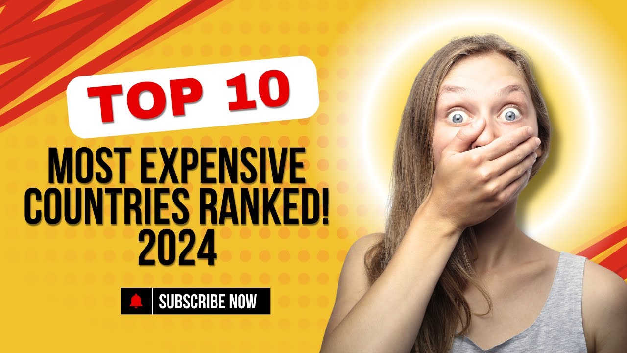 World's MOST EXPENSIVE Countries Ranked! 2024 - YouTube