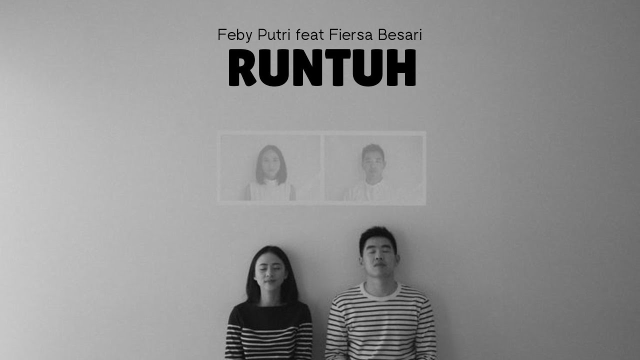 Feby Putri feat Fiersa Besari - Runtuh - YouTube