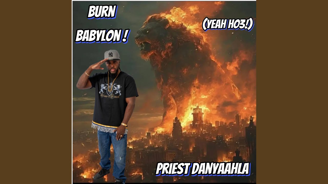 Burn Babylon (Yea Ho3!) - YouTube