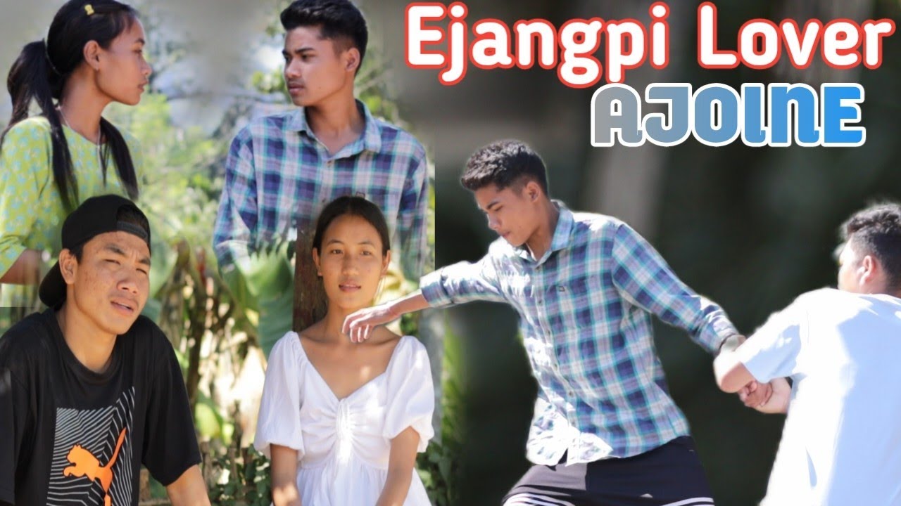 EJANGPI LOVER AJOINE || Karbi Funny Video|| Chongso Sarpo - YouTube
