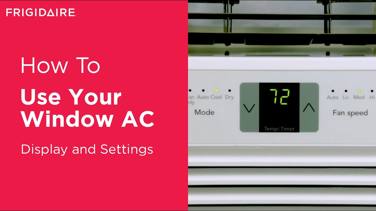 How to Use Your Window AC: Display and Settings - YouTube