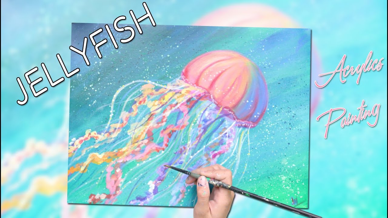 Acrylics Painting # 191 Jellyfish Acrylic Painting Tutorial Ocean Sea ...