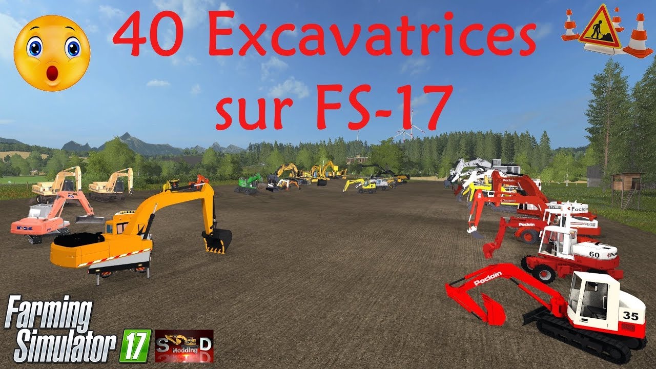 40 excavatrices sur Farming Simulator 17 - YouTube