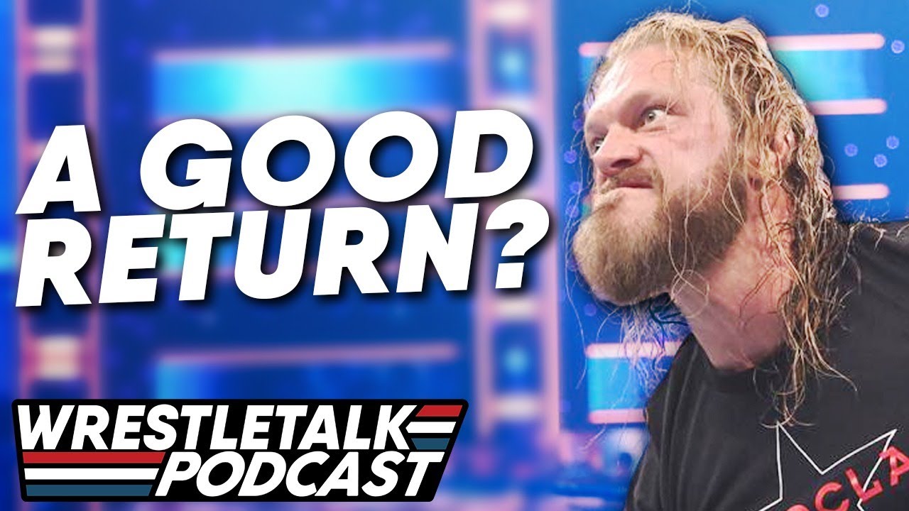 Edge WWE SmackDown RETURN! WWE SmackDown June 25, 2021 Review ...