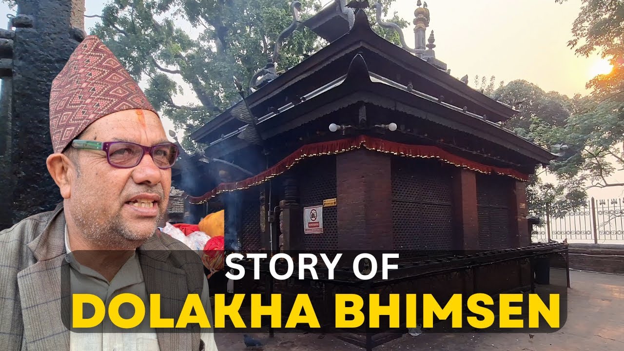 STORY OF DOLAKHA BHIMSEN ।। दाेलखा भीमसेनकाे कथाः उत्पत्ति, महिमा र ...