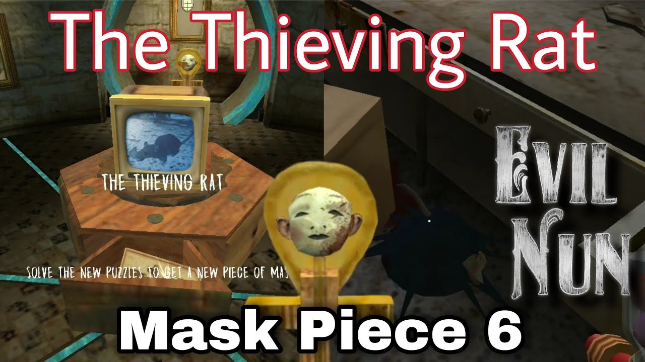 EVIL NUN - (Mask Piece 6) The Thieving Rat Full Gameplay - YouTube