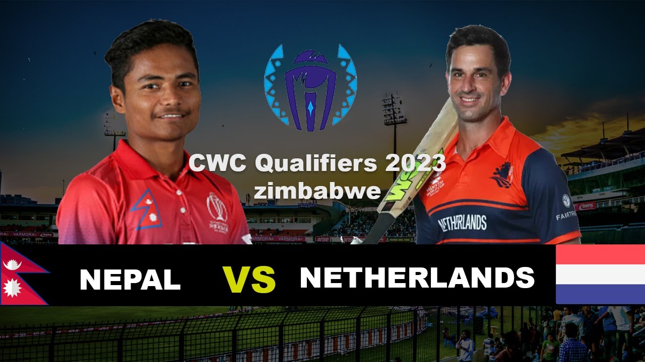 Nepal Vs Netherlands Cricket Live Commentary | Scoreboard | CWC ...