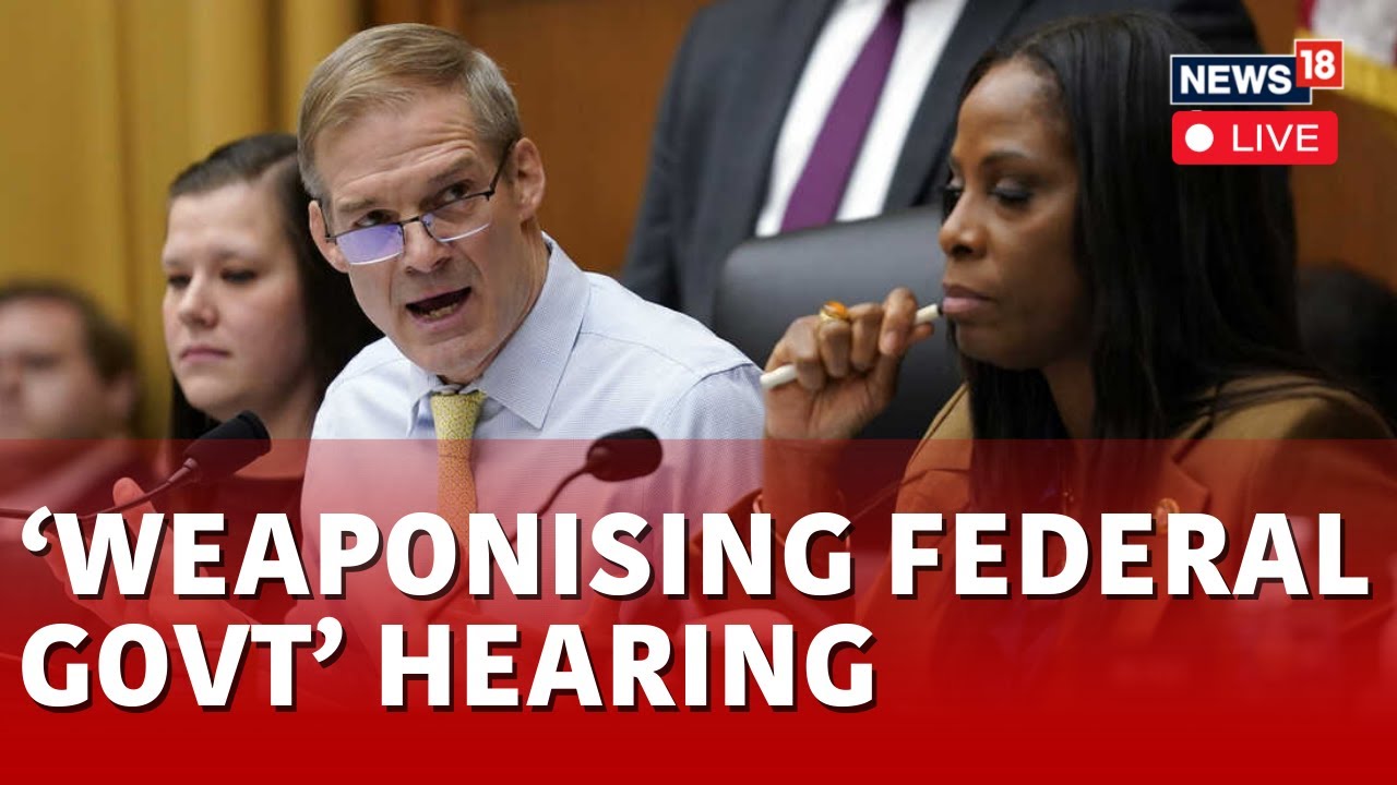 USA News | Hearing On the Weaponization The Federal Government | House ...