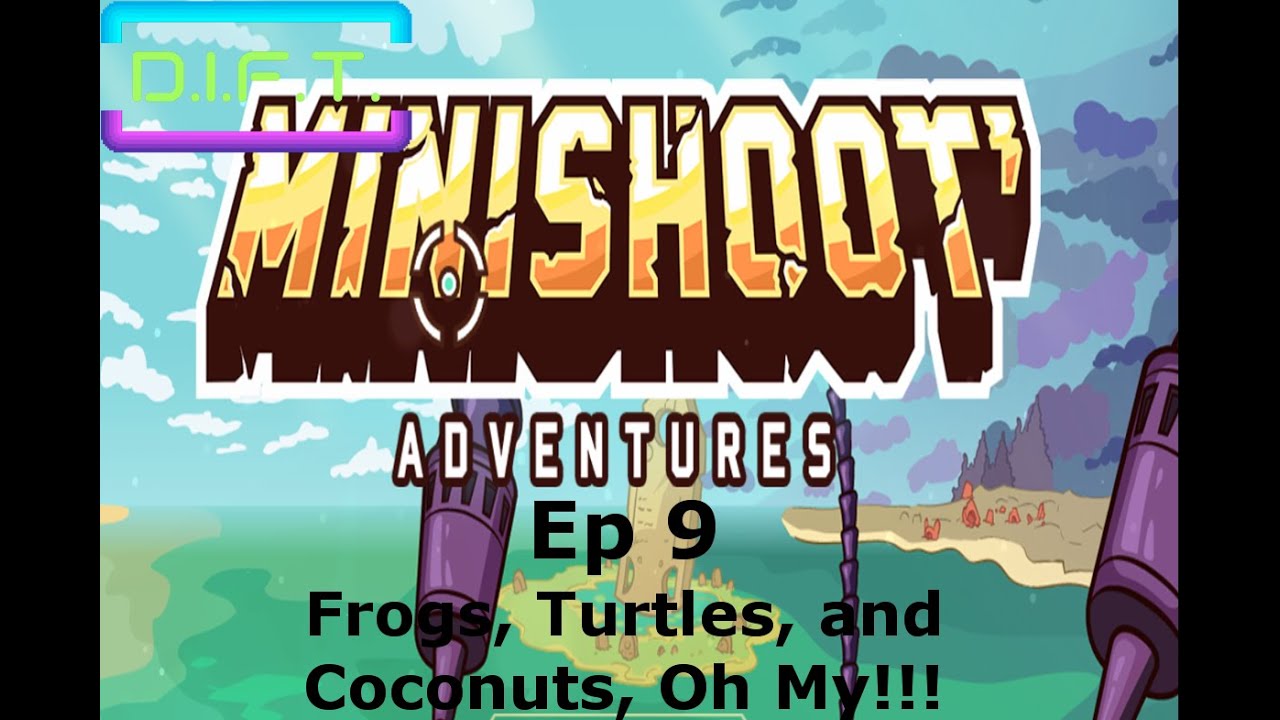 Minishoot Adventures Ep 9 - Frogs, Turtles, and Coconuts, Oh My ...