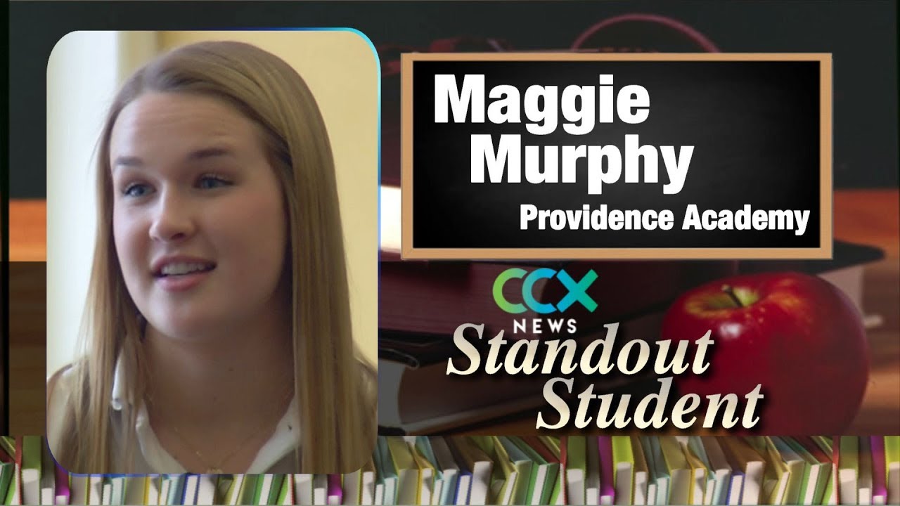Standout Student: Providence Academy’s Maggie Murphy - YouTube