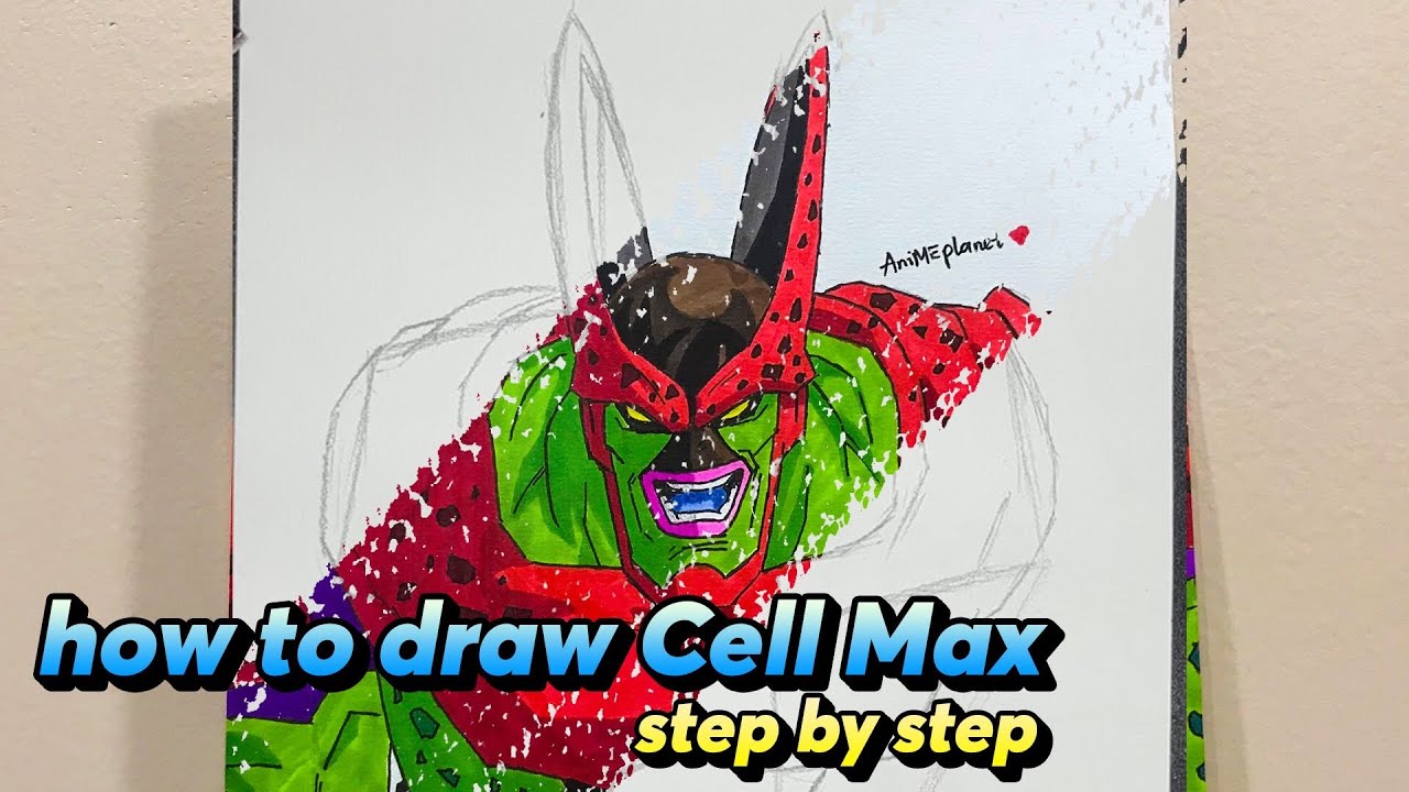 How to DRAW CELL MAX - Step By Step - Dragonball Super Super Hero - YouTube