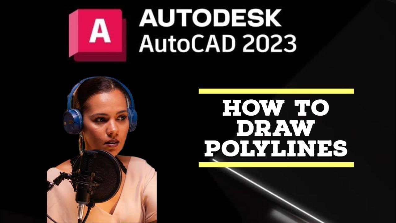 2-3 Creating Polylines (AutoCAD 2023) - YouTube