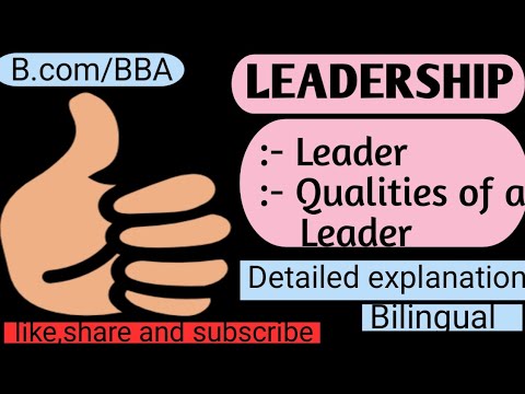 B.com and BBA,LEADERSHIP:- Leader and qualities of Leader, Detailed ...
