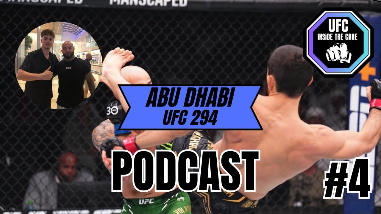 UFC Podcast #4 Review UFC294 Abu Dhabi 🥊💥 InsideTheCageUFC - YouTube