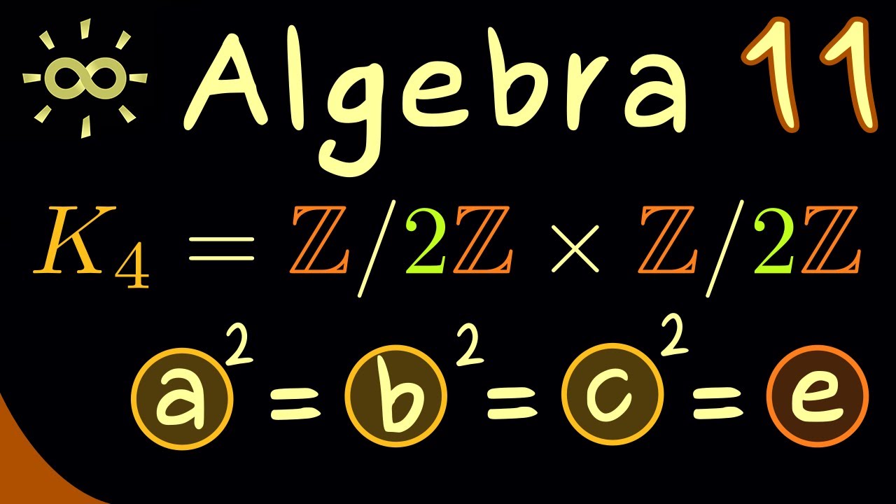 Algebra 11 | Klein Four-Group [dark version] - YouTube
