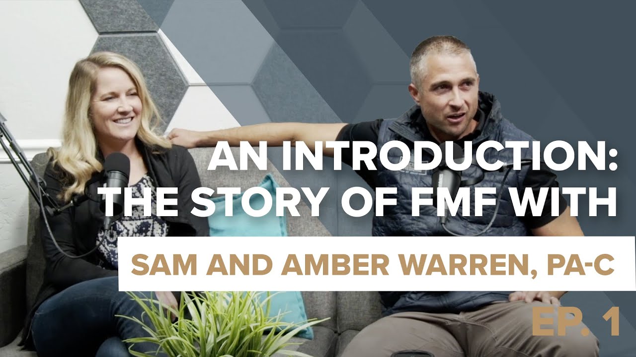 Episode 1: An Introduction: The Story of FMF with Sam and Amber Warren ...