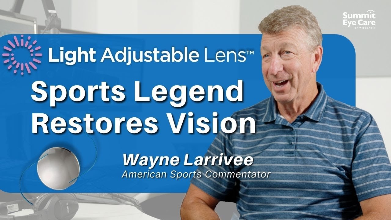 Wayne Larrivee Restores His Vision with Light Adjustable Lens from ...