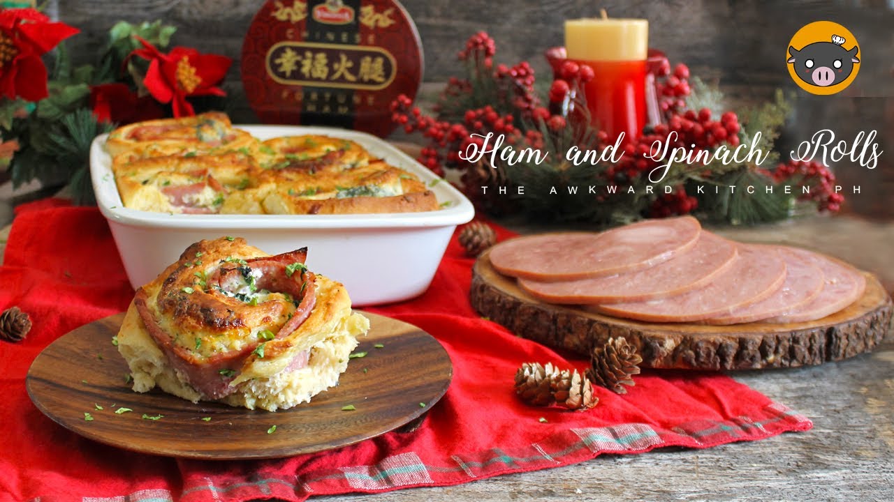 HAM AND SPINACH ROLLS | Noche Buena Recipe with Virginia Festive Hams ...