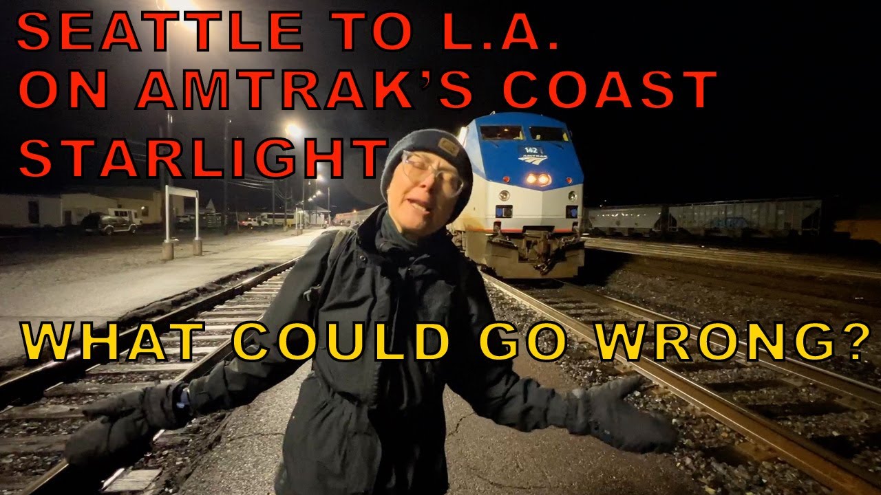 North America By Train, Part 5: Unexpected Events Aboard Amtrak's Coast ...