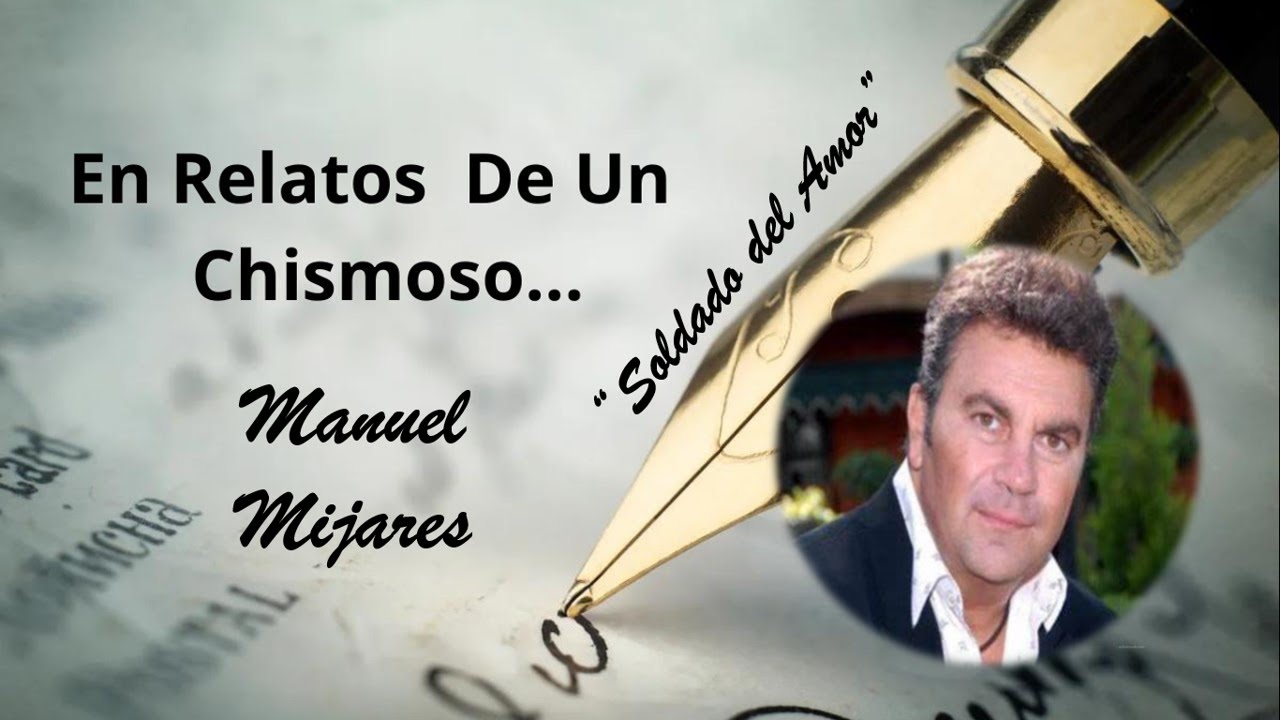 Manuel Mijares El Soldado Del Amor