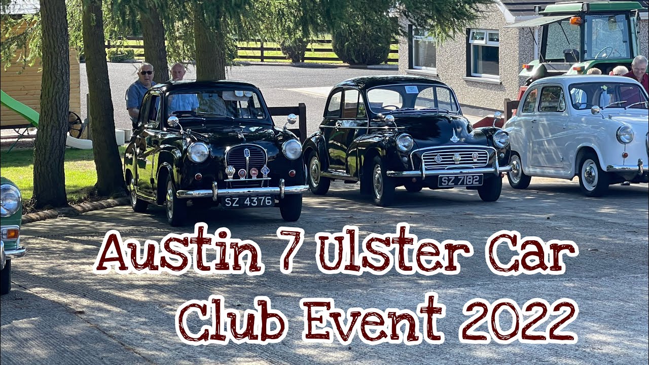 Austin 7 Ulster Car Club Event 2022 - YouTube