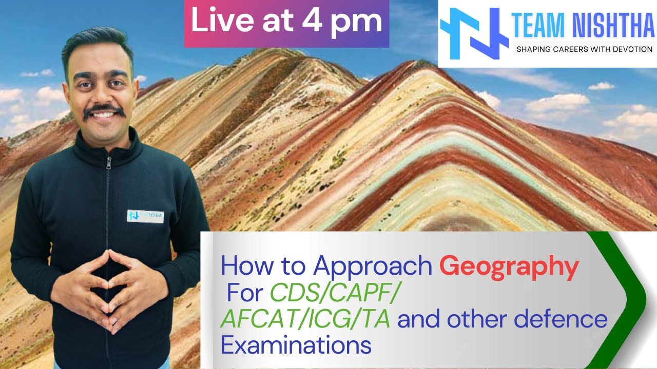 How to Approach Geography for CDS/CAPF/AFCAT/ICG/TA and other Defence ...