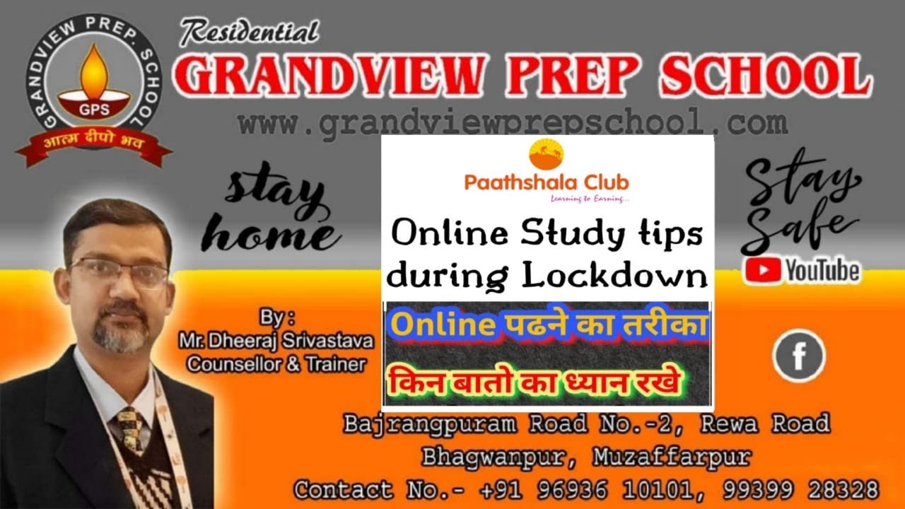 Online Study Tips | During Lockdown | Dheeraj Srivastava | Residential Grandview Prep. School ...
